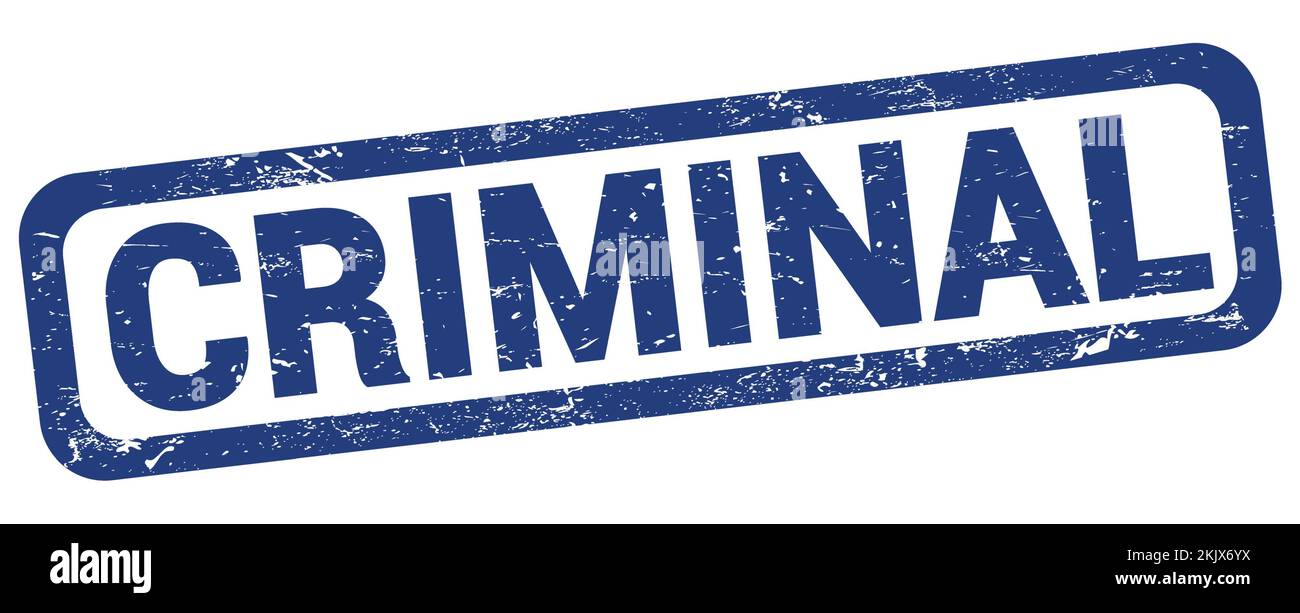 CRIMINAL text written on blue rectangle stamp sign Stock Photo - Alamy