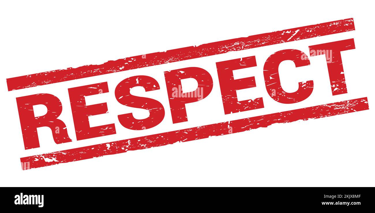 RESPECT text written on red rectangle stamp sign Stock Photo - Alamy