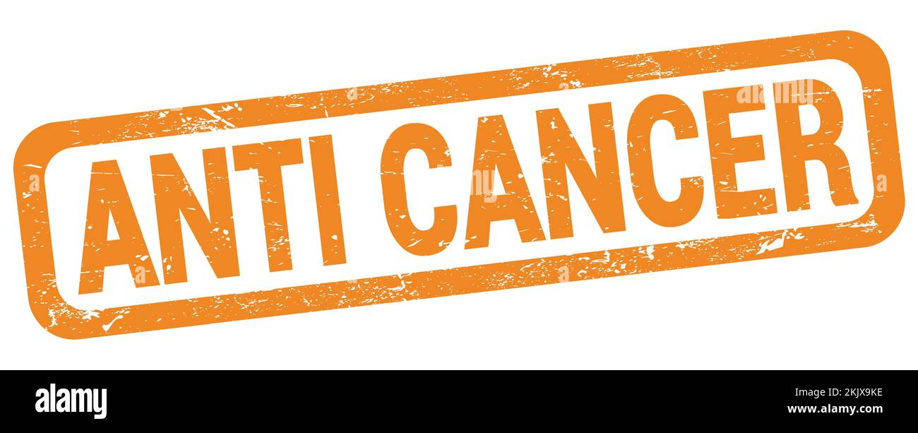 ANTI CANCER text written on orange rectangle stamp sign Stock Photo - Alamy
