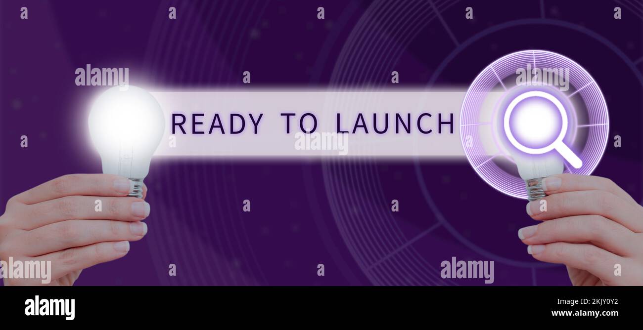 Text caption presenting Ready To Launch. Internet Concept an event to ...