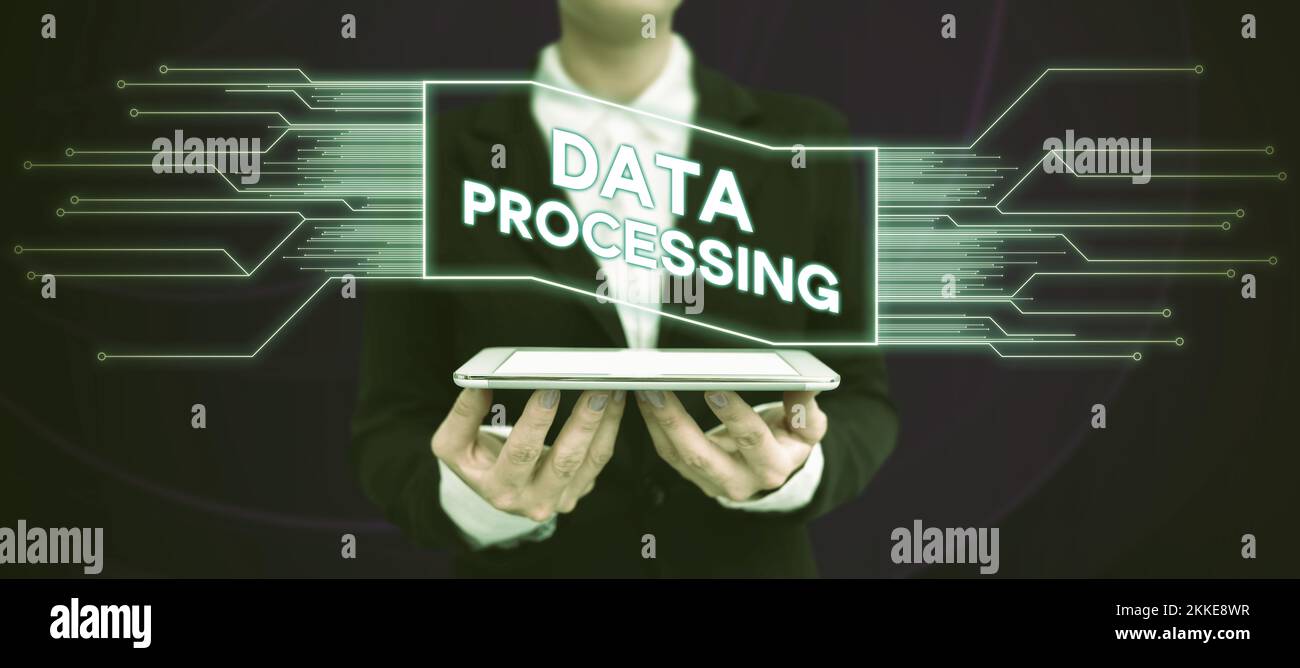 Sign displaying Data Processing. Business concept collection and manipulation of items of data ...