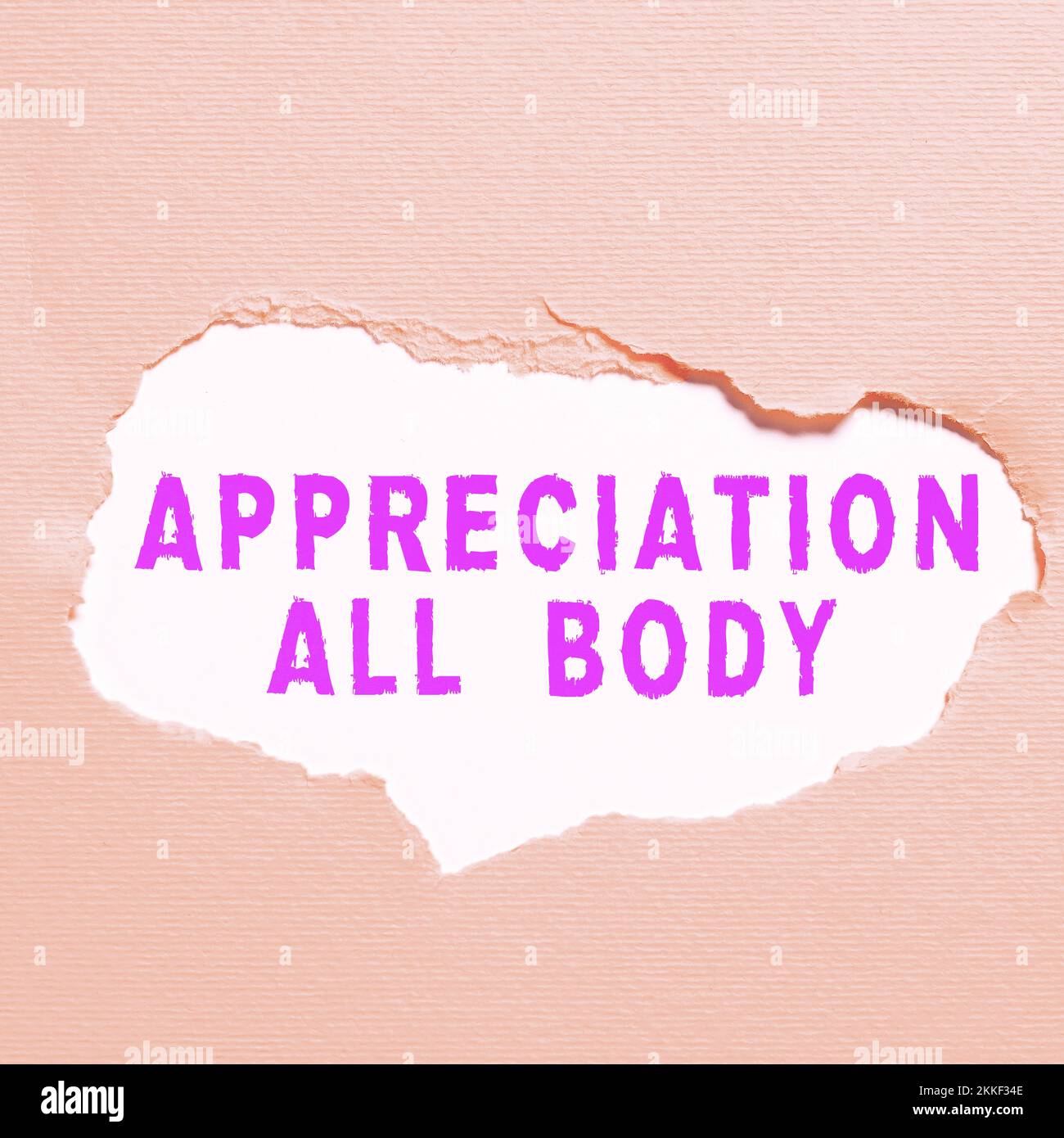 Text sign showing Appreciation All Body. Conceptual photo appreciation ...