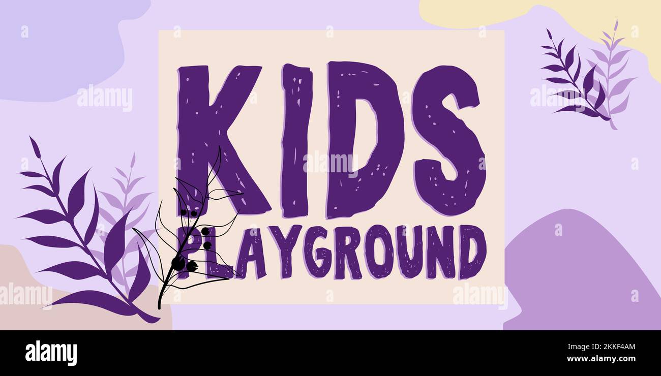 Text sign showing Kids Playground. Business concept piece of land ...