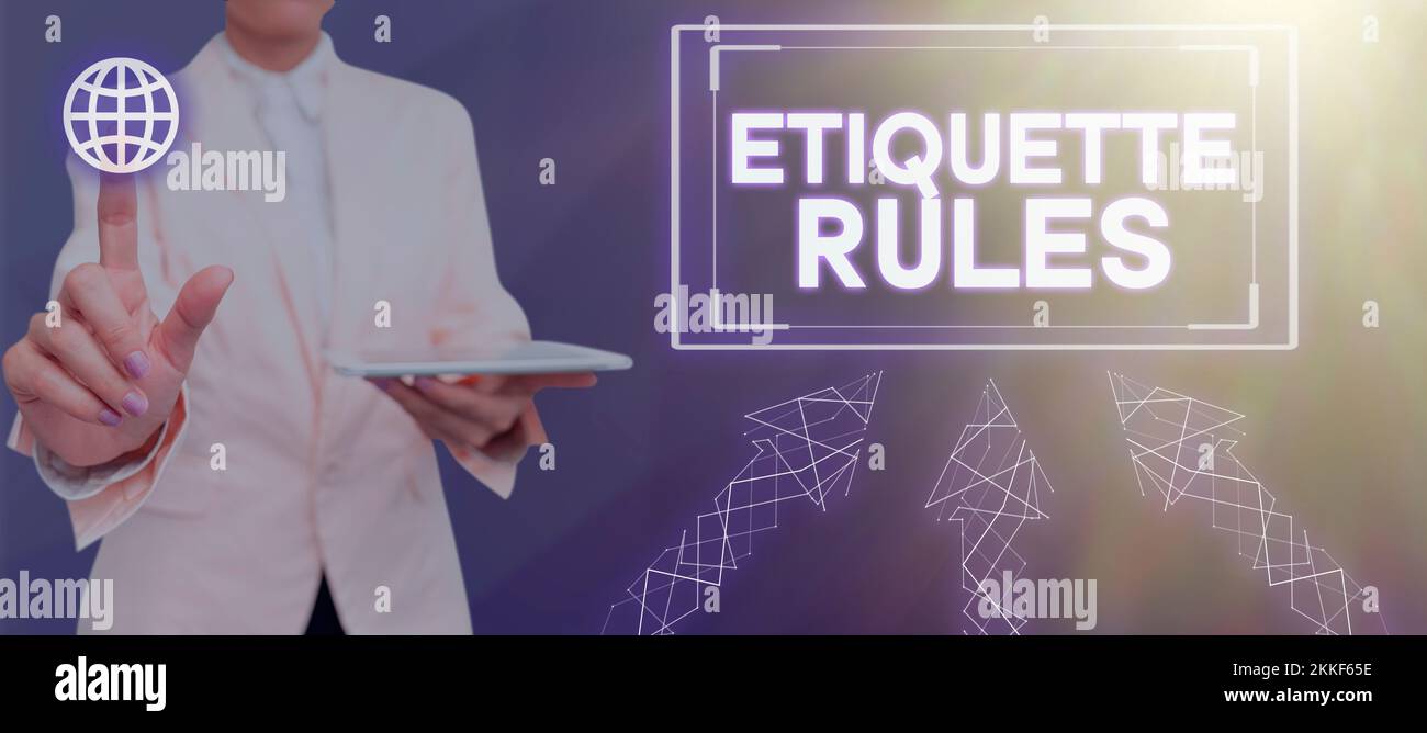 Sign displaying Etiquette Rules. Internet Concept customs that control ...