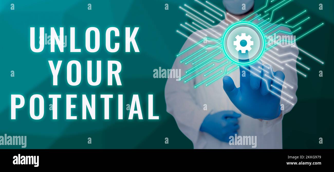 Sign displaying Unlock Your Potential. Internet Concept Unleash the ...