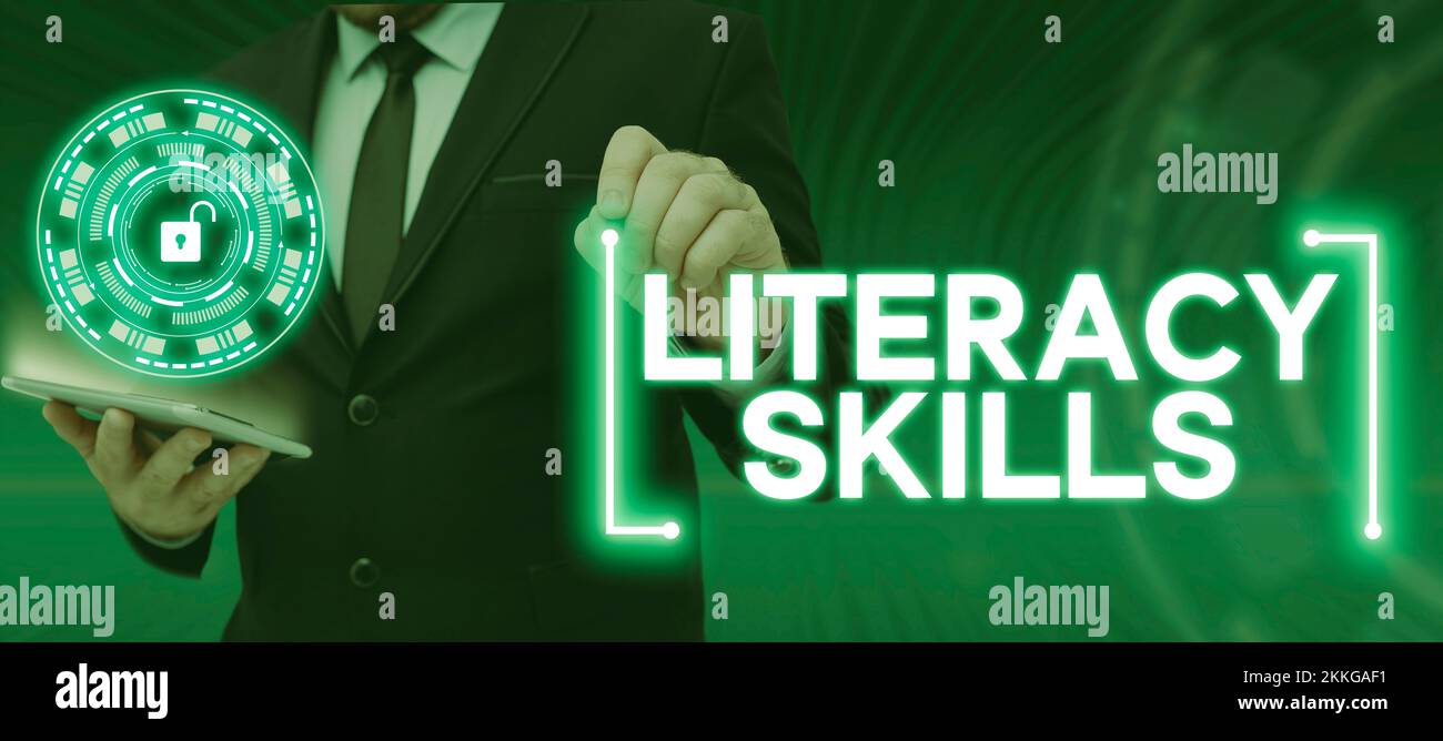 Text sign showing Literacy Skills. Business approach all knowledge and ...