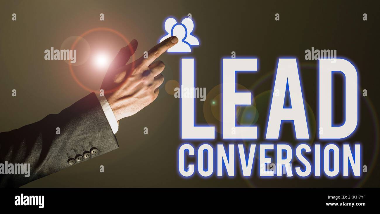 Text showing inspiration Lead Conversion. Business approach Process of ...