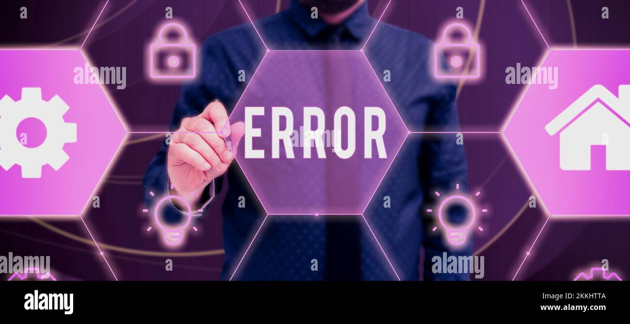 Text showing inspiration Error. Internet Concept mistake Condition of ...