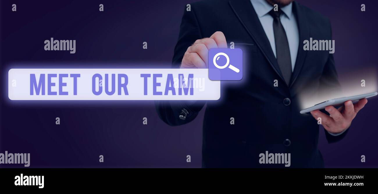 Text caption presenting Meet Our Team. Business concept introducing ...