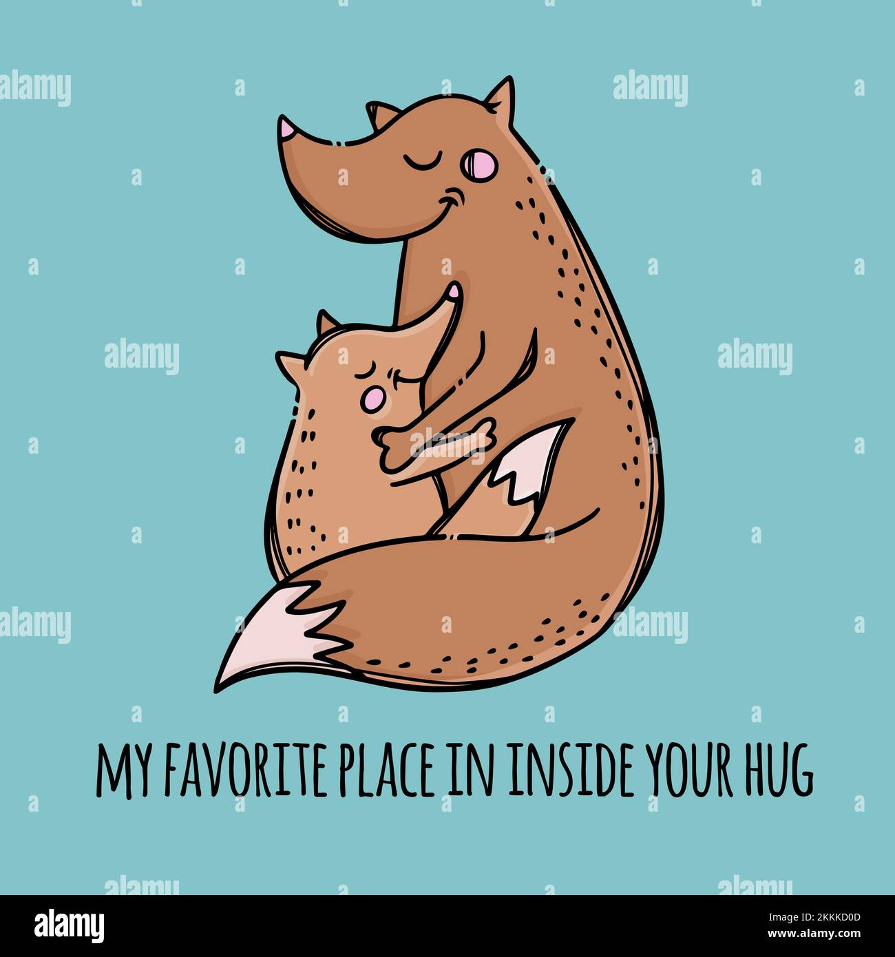 MY FAVOURITE PLACE IN YOUR HUGS Fox Mother Hugs Her Child Mothers Day ...