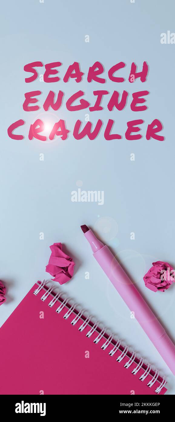 Inspiration Showing Sign Search Engine Crawler Word Written On Program