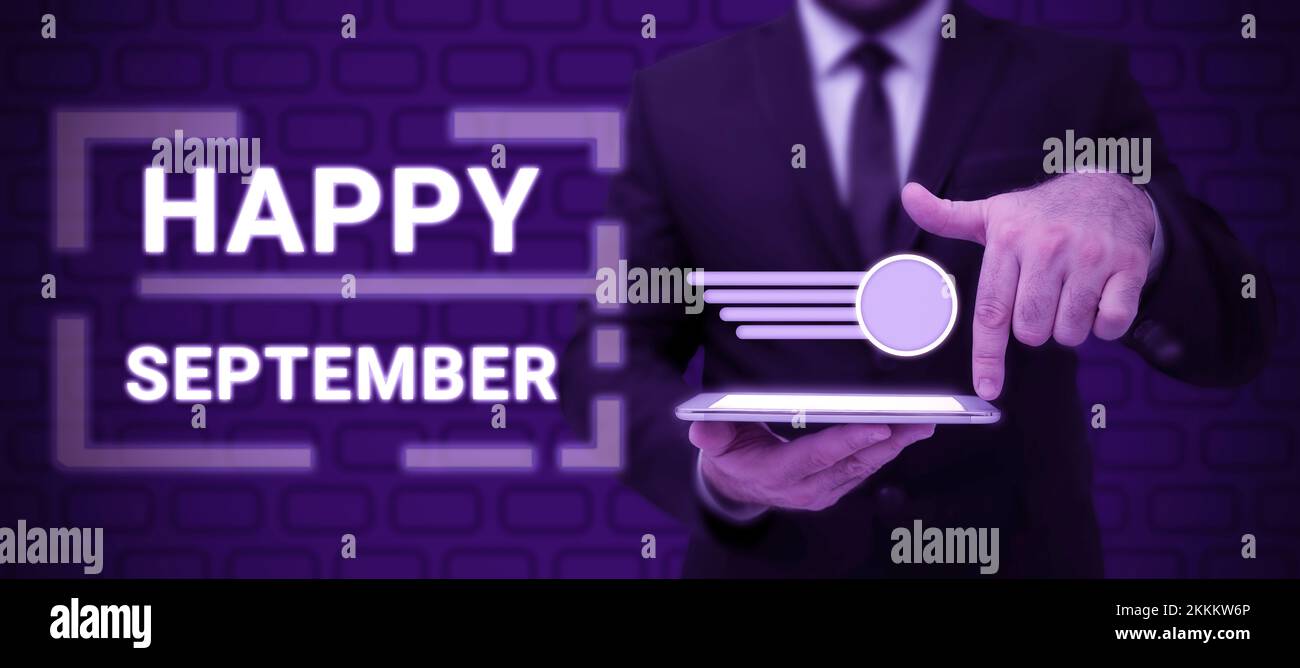 Inspiration showing sign Happy September. Word Written on welcoming the ...