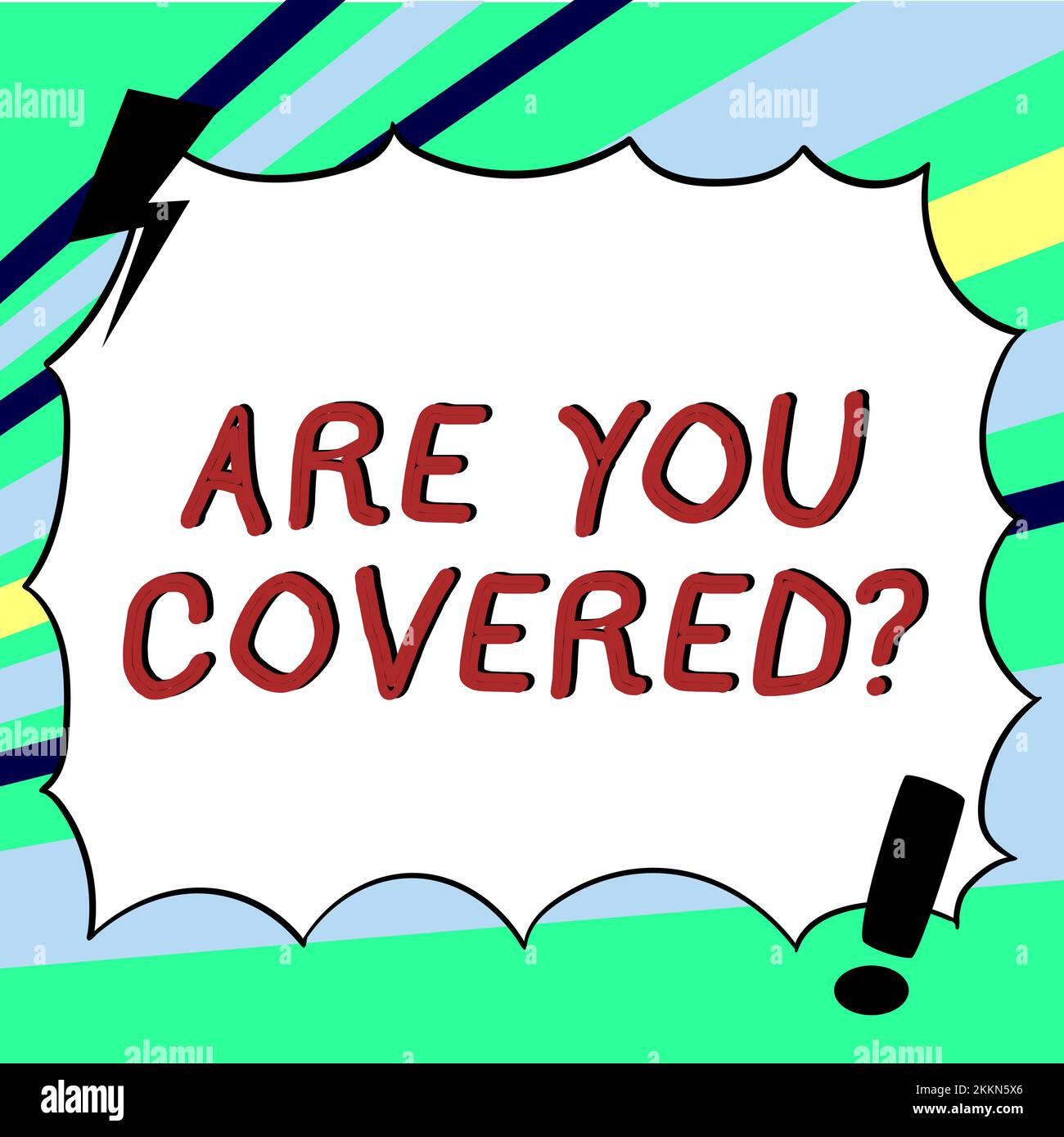 Writing displaying text Are You Covered. Concept meaning Have a ...