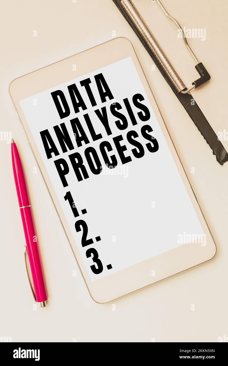 Sign displaying Data Analysis Process. Word for the procedures or ... Sign displaying Data Analysis Process. Word for the procedures or ...