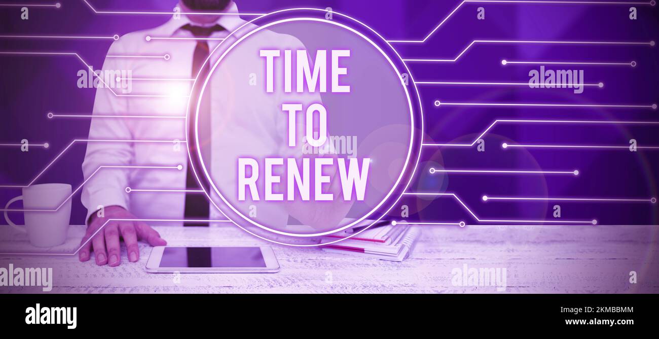 Text showing inspiration Time To Renew. Word Written on Continue the ...