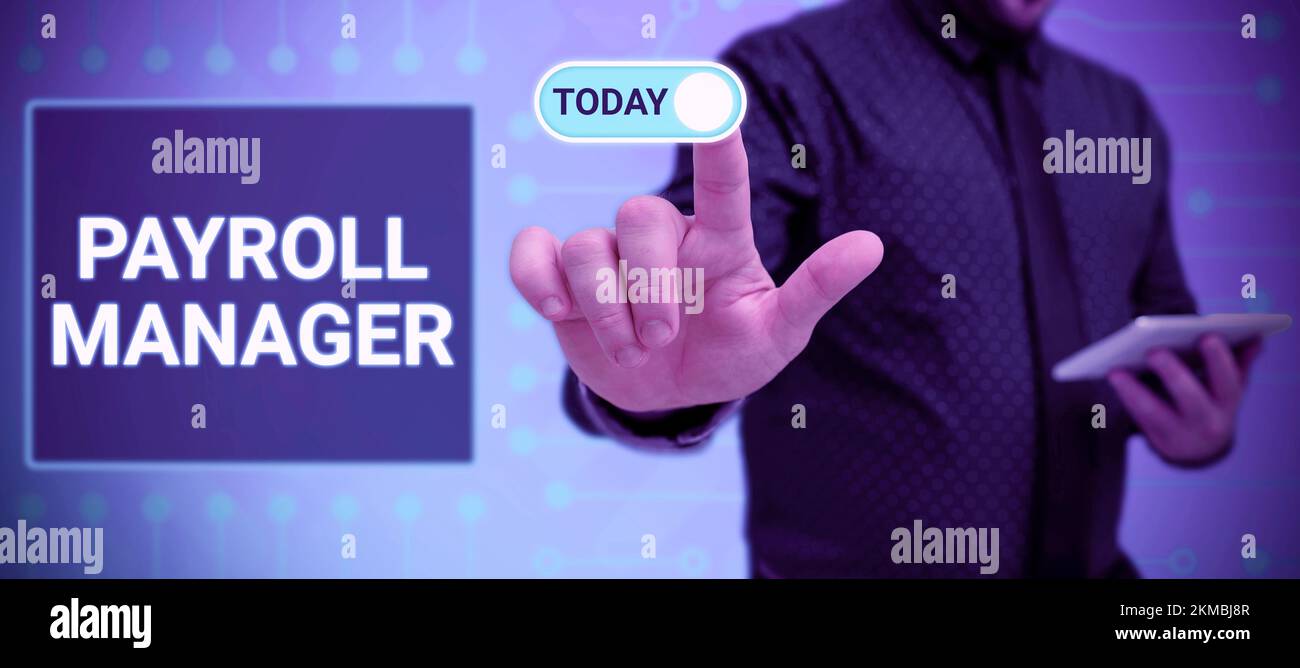 Conceptual display Payroll Manager. Conceptual photo Maintains payroll ... Conceptual display Payroll Manager. Conceptual photo Maintains payroll ...