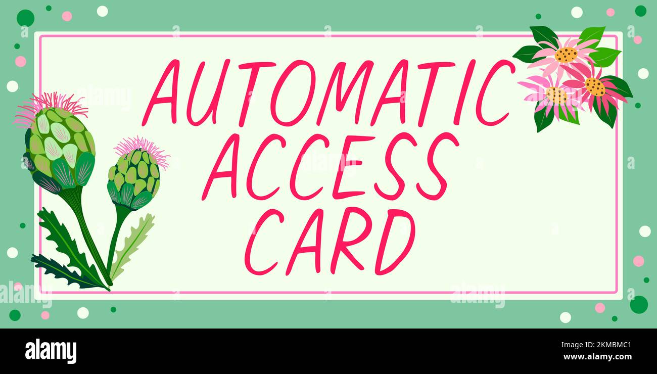 Inspiration showing sign Automatic Access Card. Business overview used ...