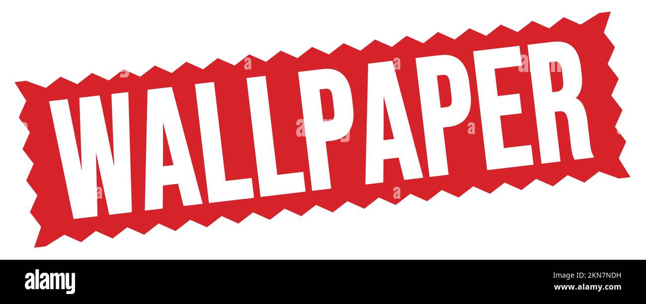 WALLPAPER text written on red zig-zag stamp sign Stock Photo - Alamy