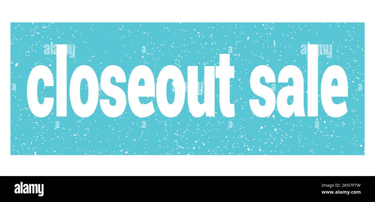 closeout sale text written on blue grungy stamp sign Stock Photo - Alamy