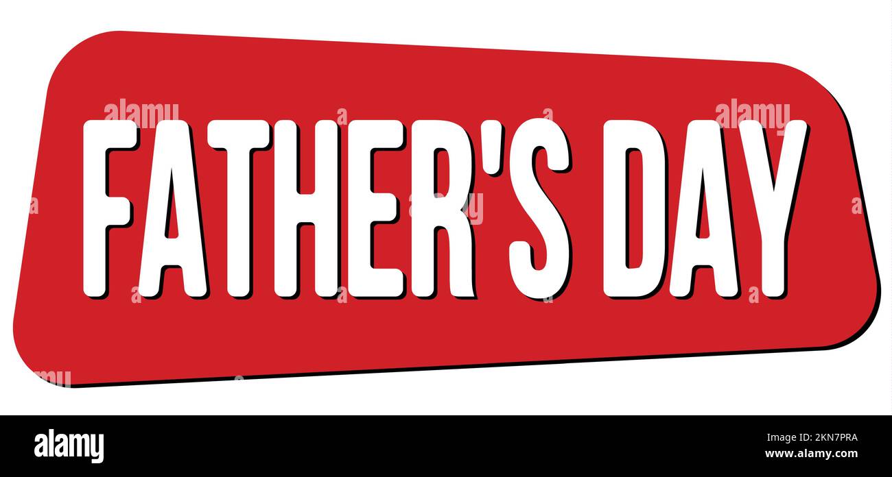FATHER'S DAY text written on red trapeze stamp sign Stock Photo - Alamy