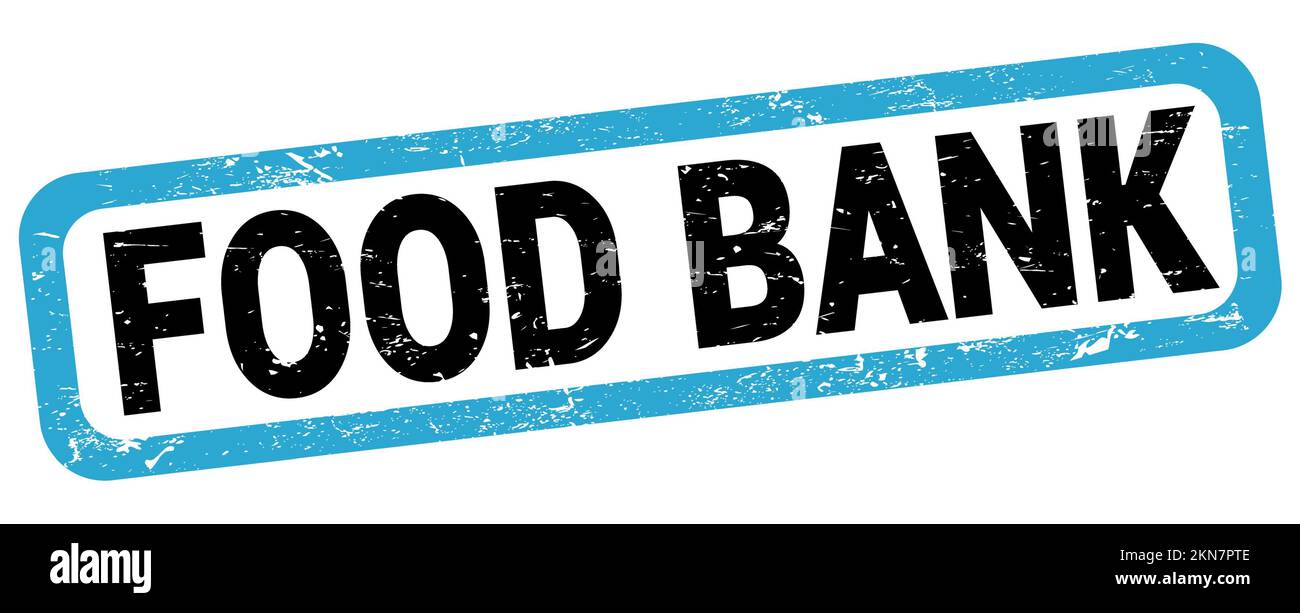 FOOD BANK text written on blue-black rectangle stamp sign Stock Photo ...