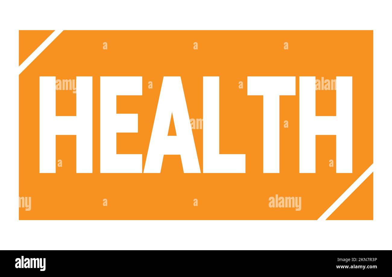 HEALTH text written on orange rectangle stamp sign Stock Photo - Alamy