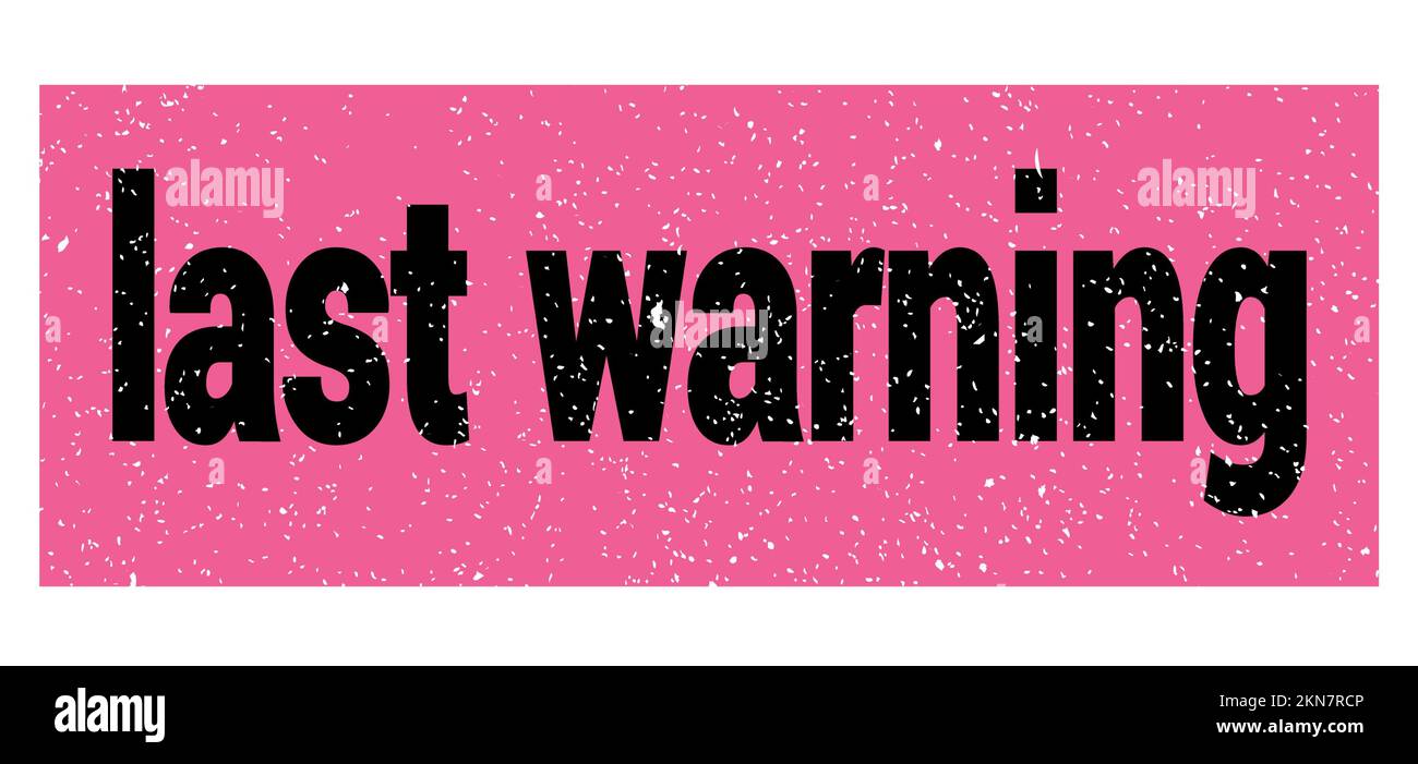 Last warning stamp hi-res stock photography and images - Alamy