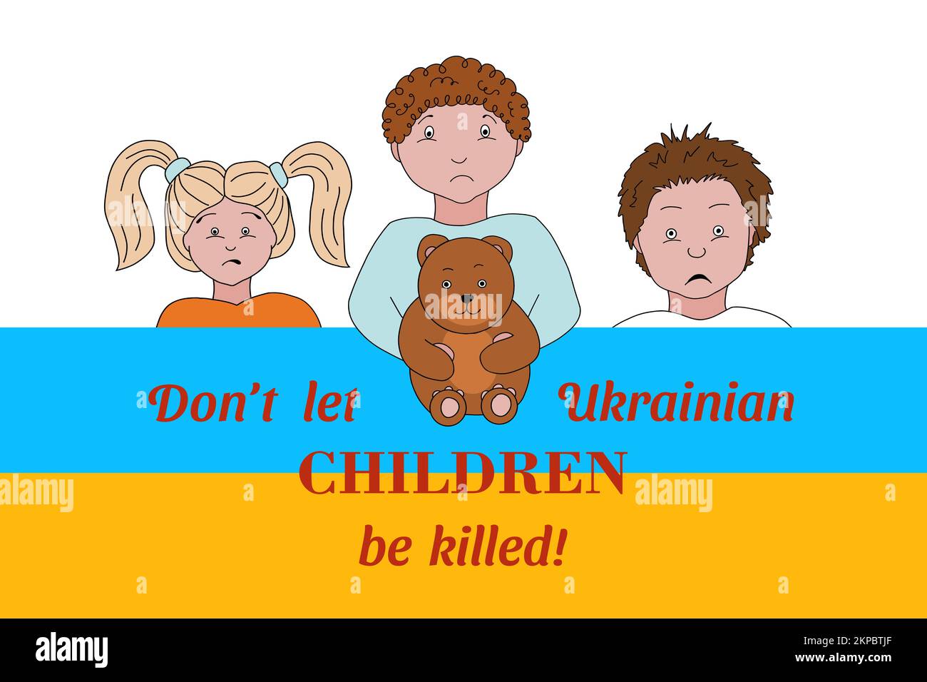 Banner with children with the Ukrainian flag. Dont let Ukrainian children be killed. An appeal ...