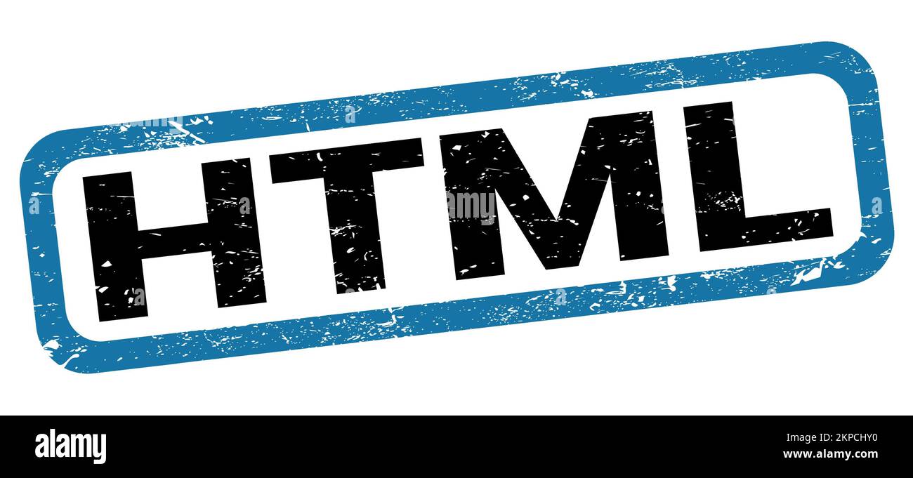 HTML text written on blue-black rectangle stamp sign Stock Photo - Alamy