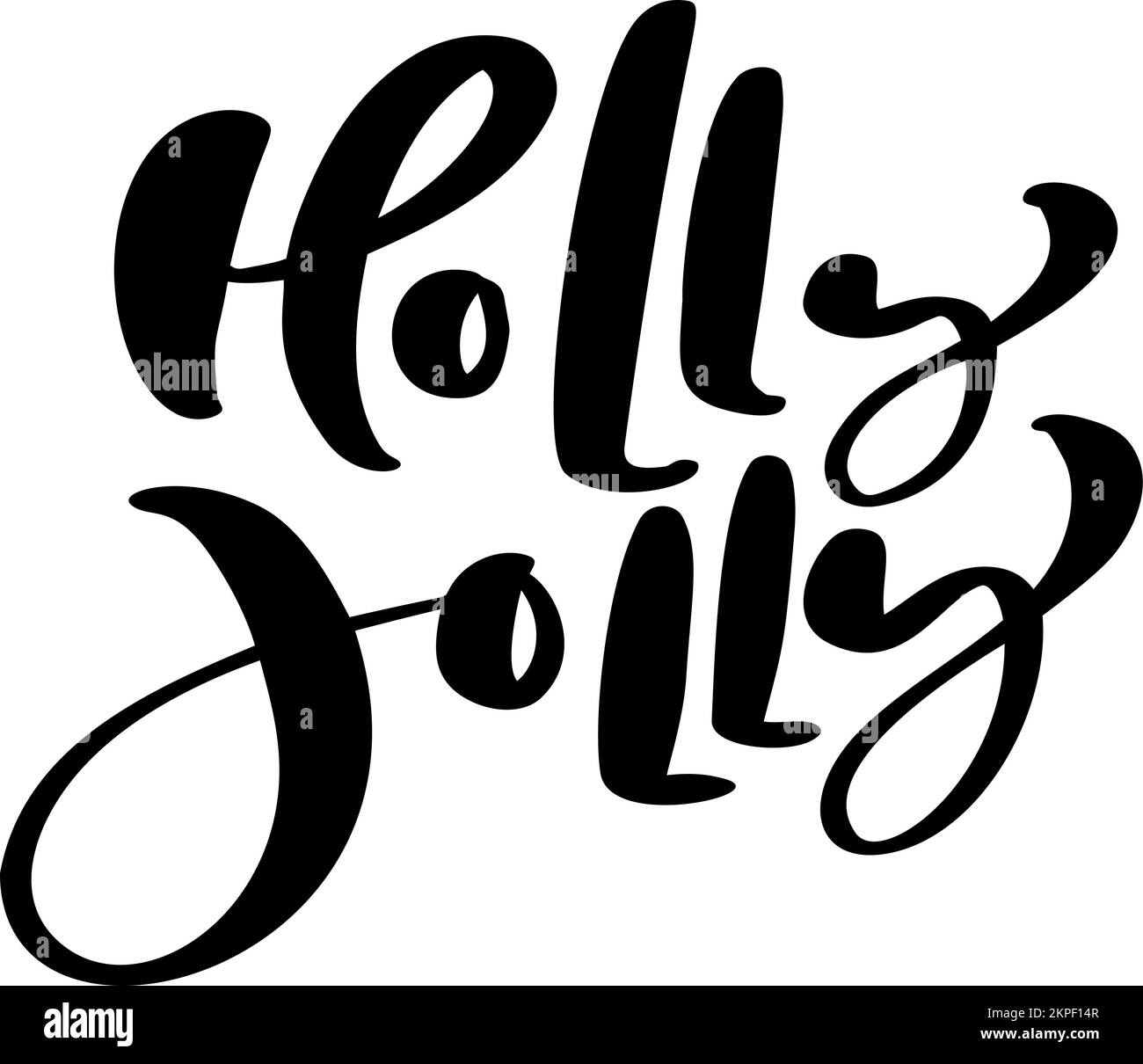 Holly Jolly brush vector hand lettering positive calligraphy quote text ...