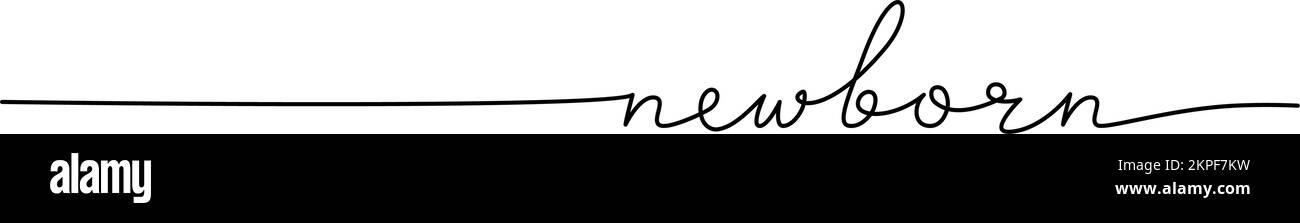 Newborn word - continuous one line with word. Minimalistic drawing of ...