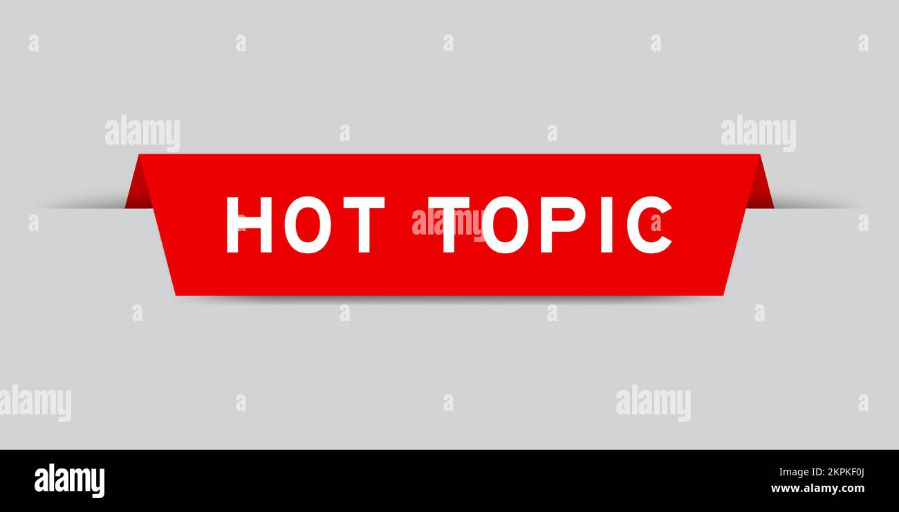 Red color inserted label with word hot topic on gray background Stock ...