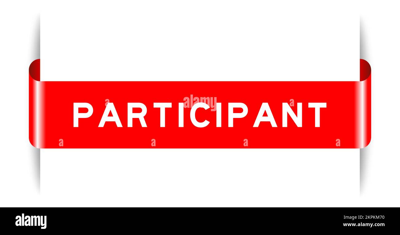 Red color inserted label banner with word participant on white ...