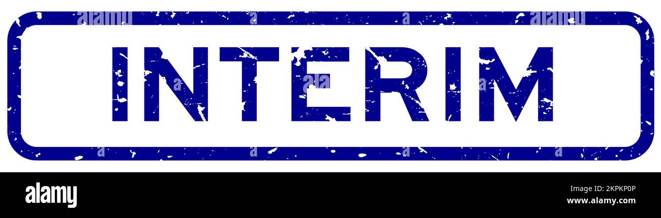 Grunge blue interim word square rubber seal stamp on white background ...