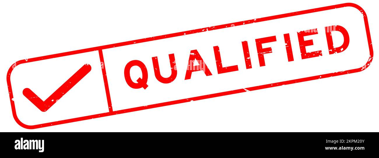 Grunge red qualified word with right check mark icon square rubber seal stamp on white ...
