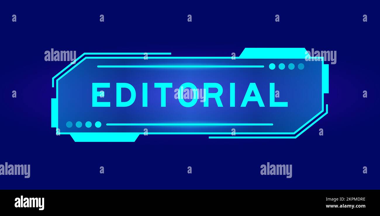 Futuristic hud banner that have word editorial on user interface screen ...