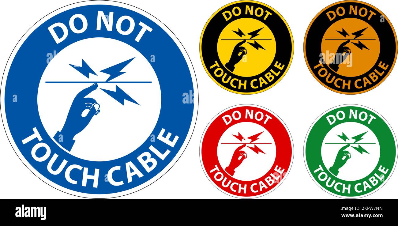 Warning Do Not Touch Cable Sign On White Background Stock Vector Image ...