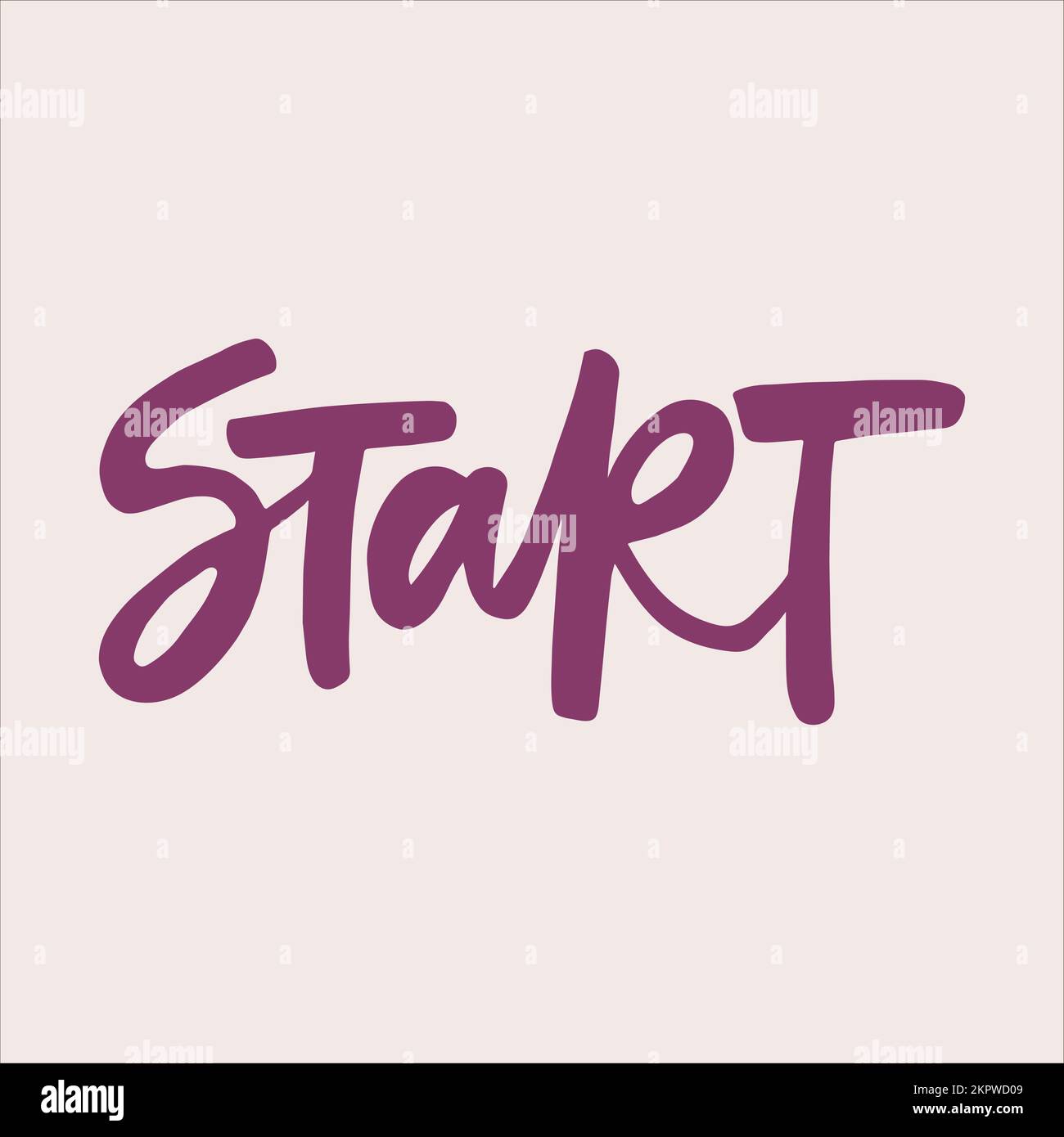 Start - handwritten with a paintbrush word. Modern calligraphy ...