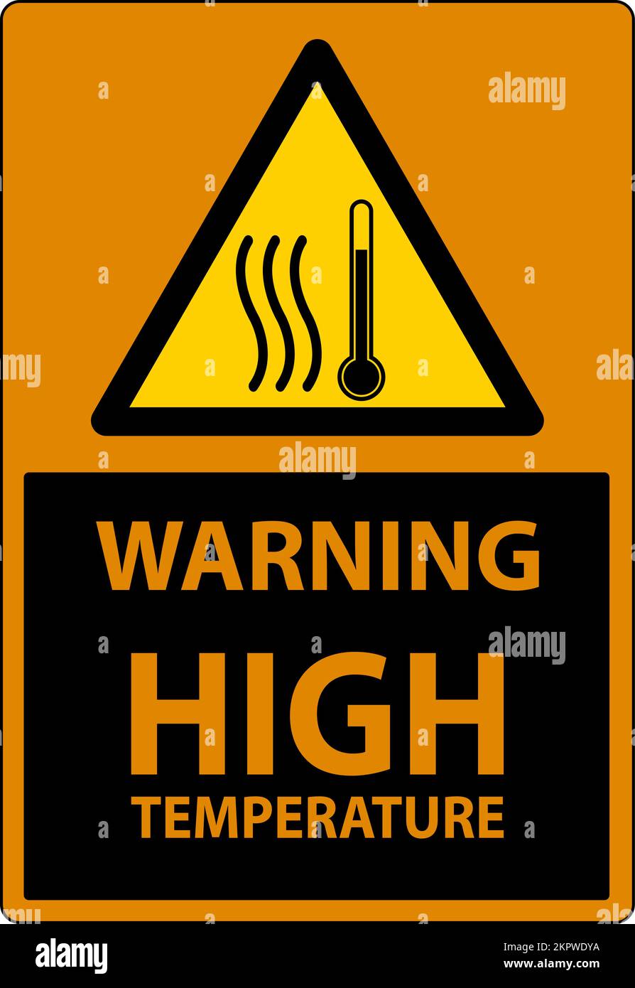 Warning High temperature symbol and text safety sign Stock Vector Image ...