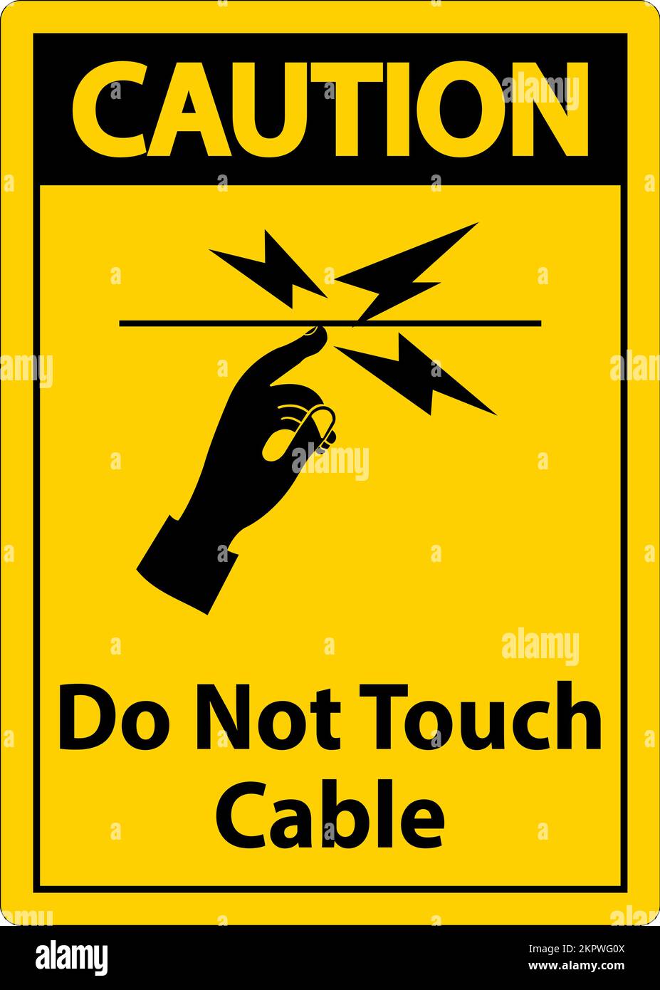 Caution Do Not Touch Cable Sign On White Background Stock Vector Image ...