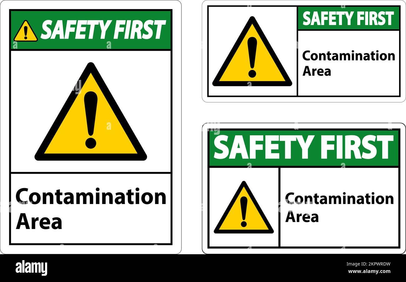 Contamination Area Safety First Sign On White Background Stock Vector ...