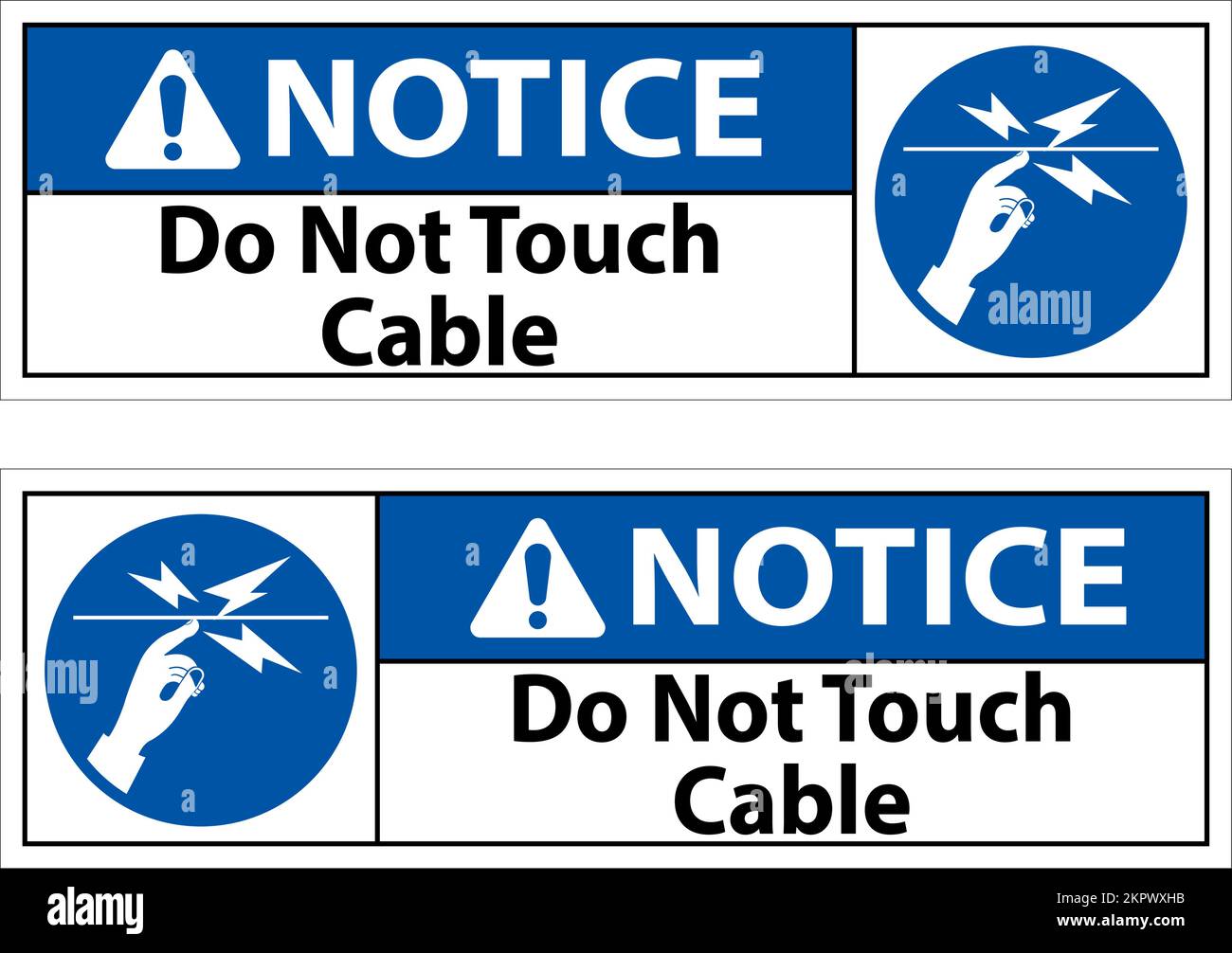 Notice Do Not Touch Cable Sign On White Background Stock Vector Image ...