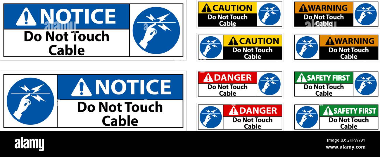 Warning Do Not Touch Cable Sign On White Background Stock Vector Image ...