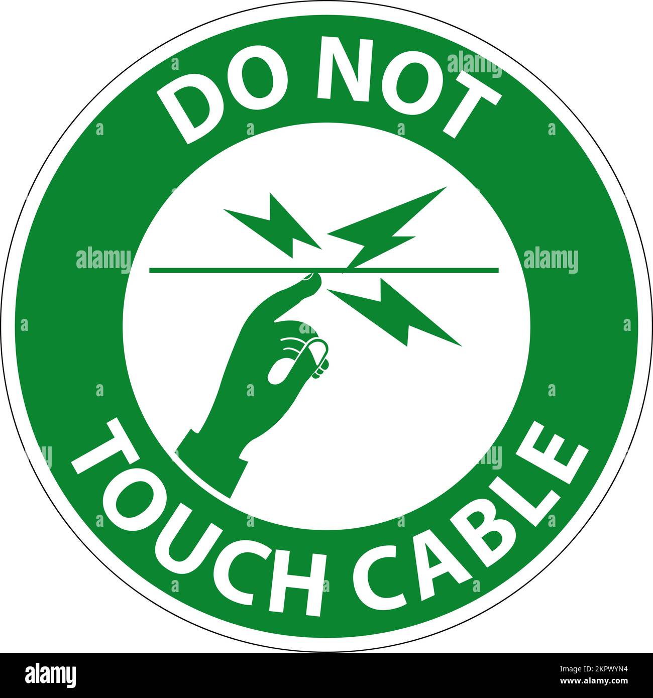 Safety First Do Not Touch Cable Sign On White Background Stock Vector ...