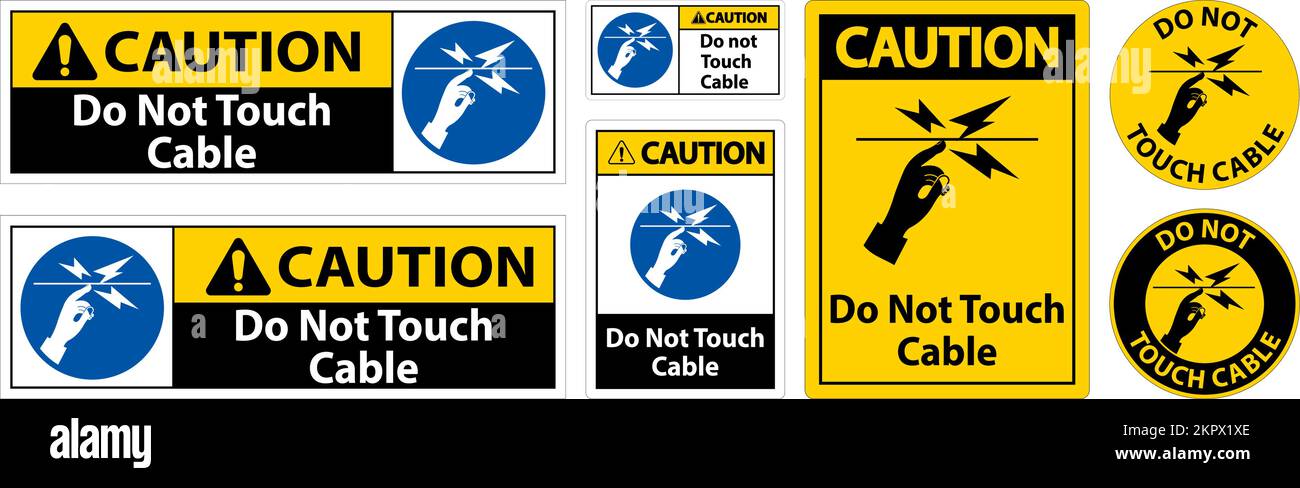 Caution Do Not Touch Cable Sign On White Background Stock Vector Image ...