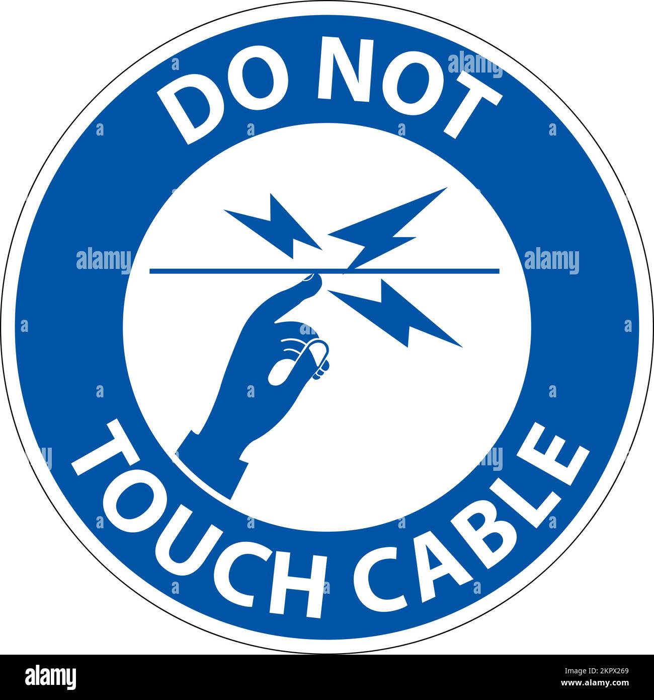 Notice Do Not Touch Cable Sign On White Background Stock Vector Image ...