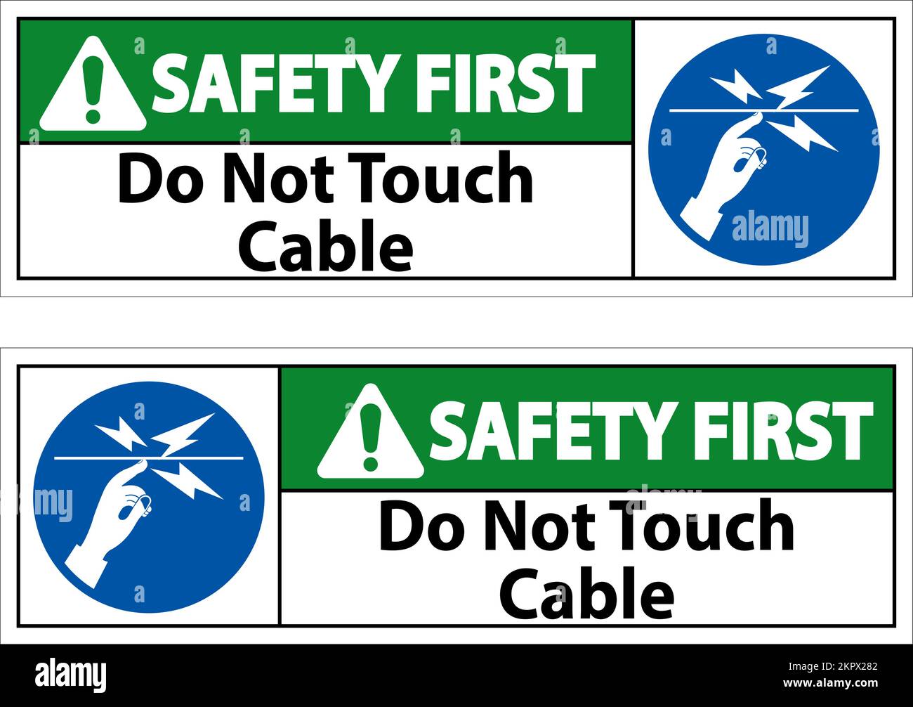 Safety First Do Not Touch Cable Sign On White Background Stock Vector ...