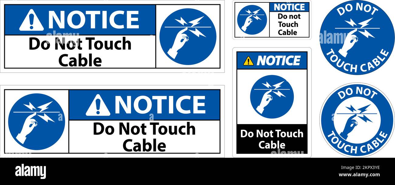 Danger touch cable sign hi-res stock photography and images - Alamy