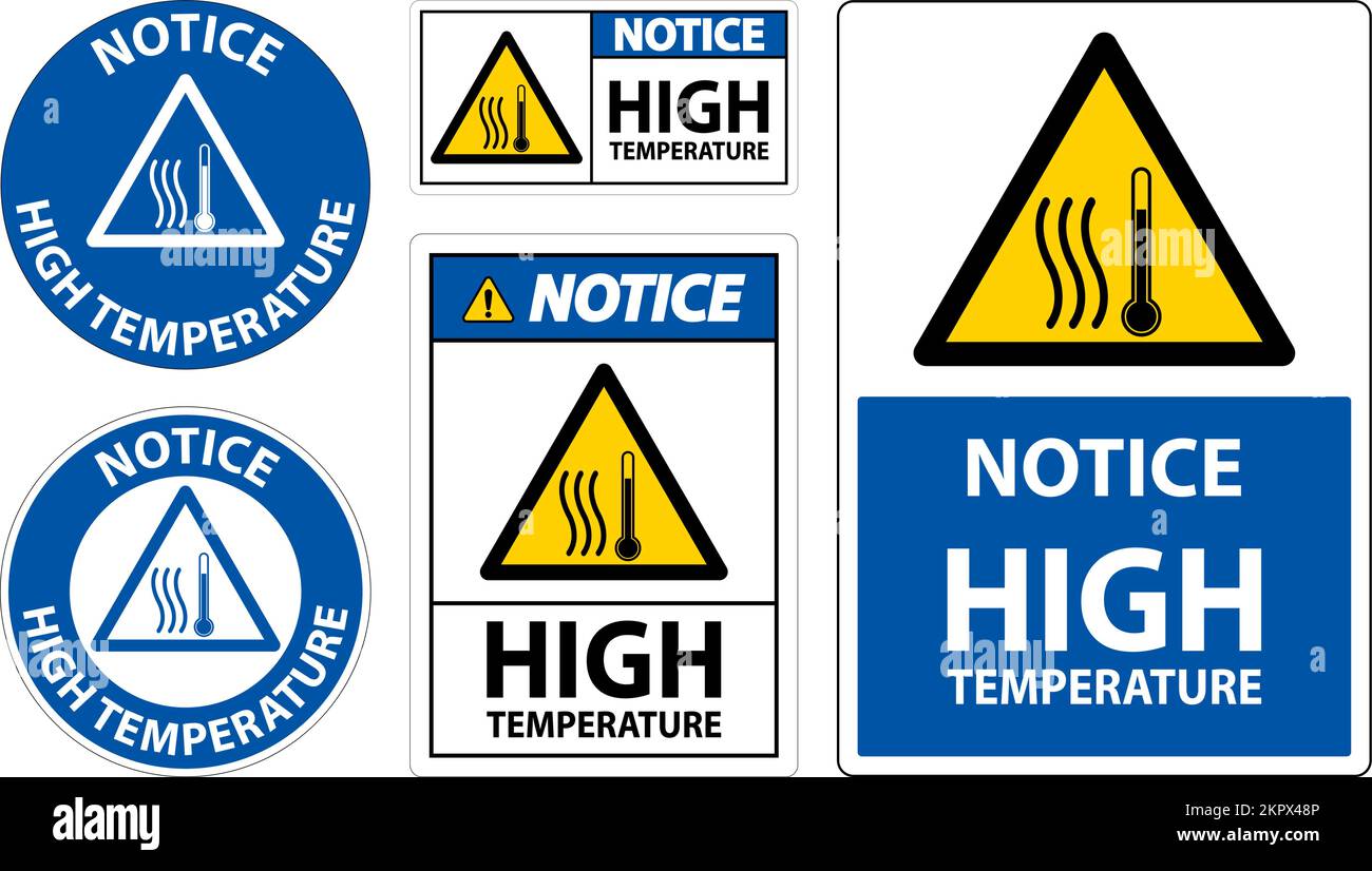 Notice High temperature symbol and text safety sign Stock Vector Image ...