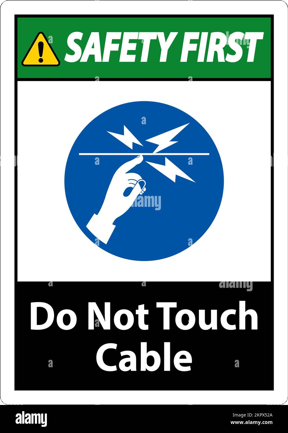 Safety First Do Not Touch Cable Sign On White Background Stock Vector ...